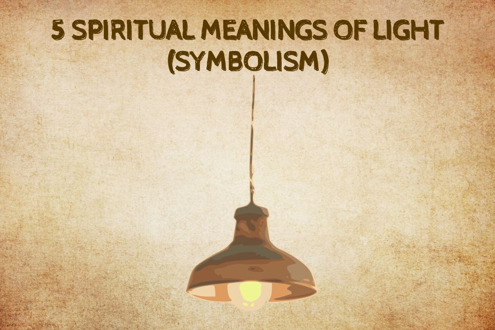 5 Spiritual Meanings of Light (Symbolism)